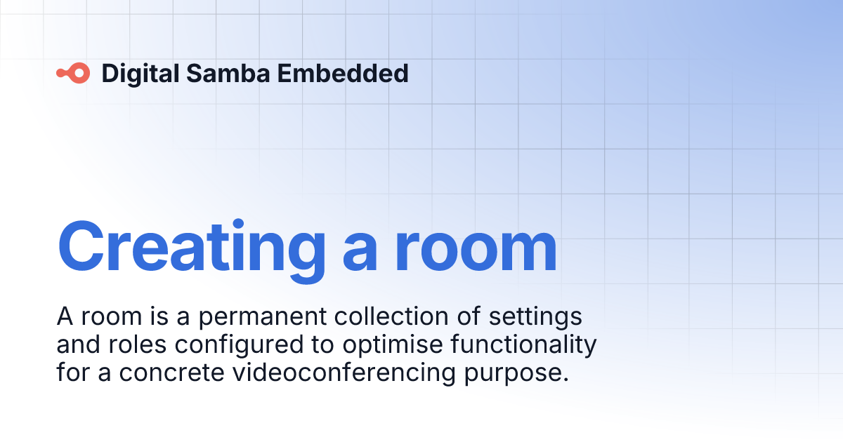 Creating a room | Digital Samba Embedded