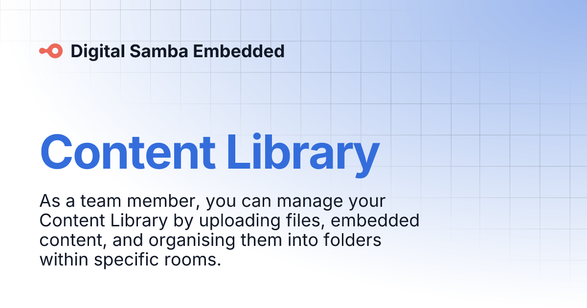Content Library | Digital Samba Embedded