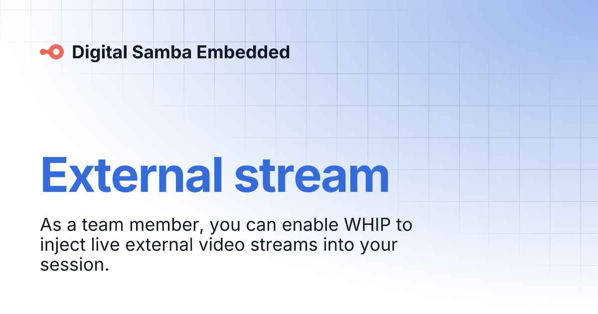 External stream | Digital Samba Embedded