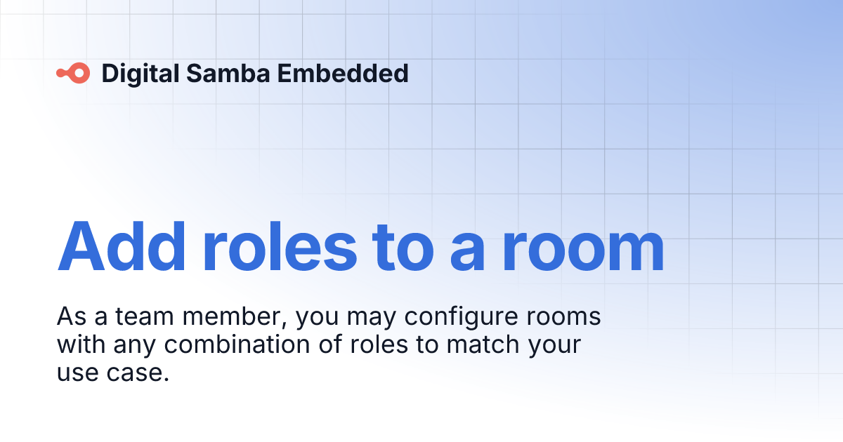 Add roles to a room | Digital Samba Embedded